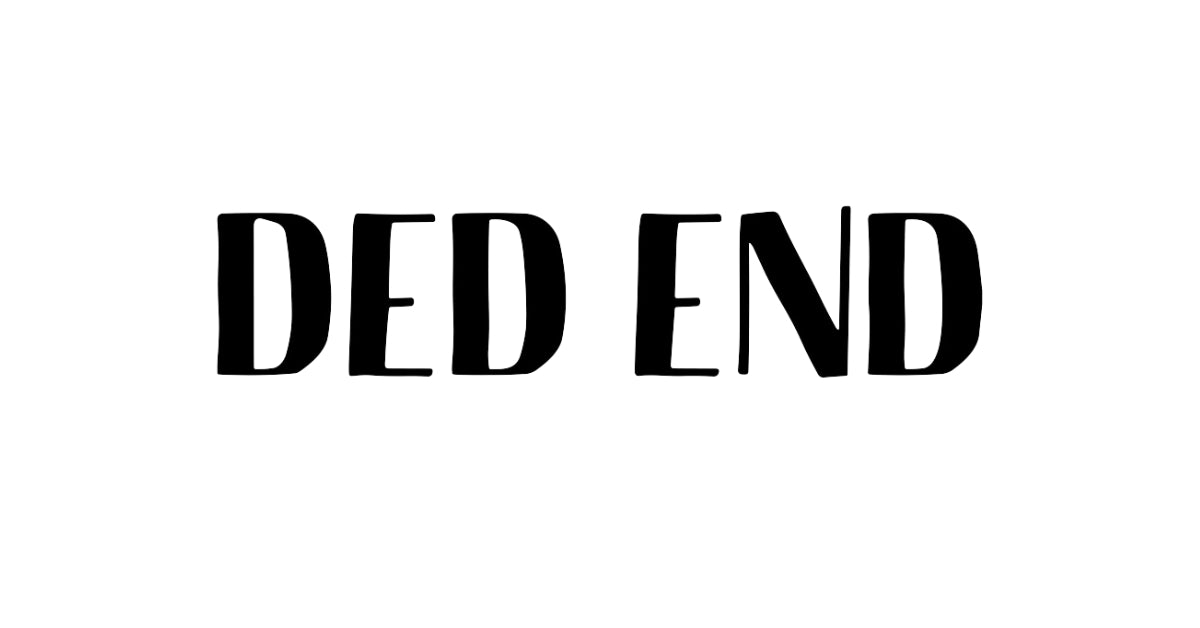 DED END